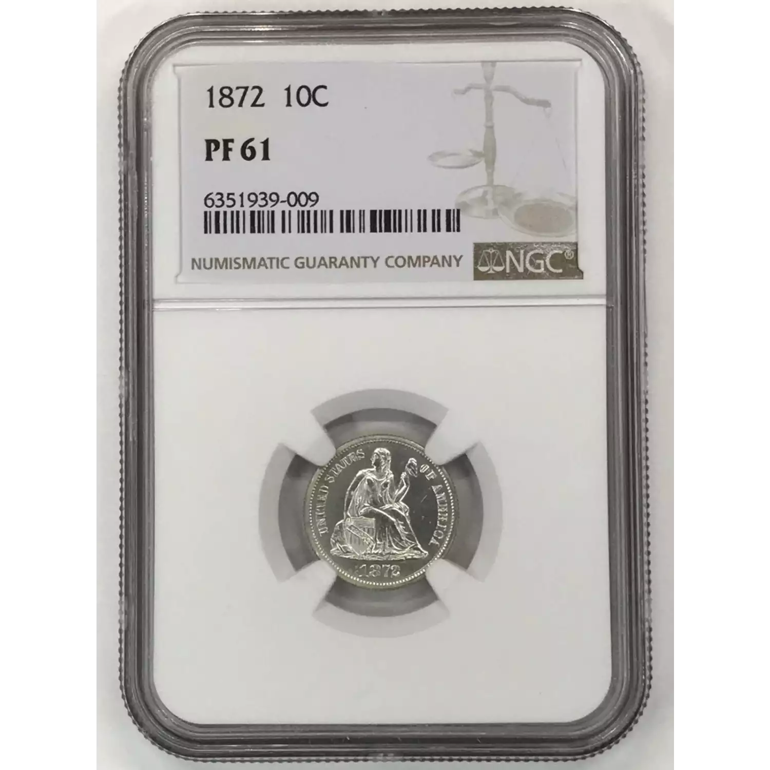 1872 Seated Liberty Dime NGC PF-61 - Old Pueblo Coin