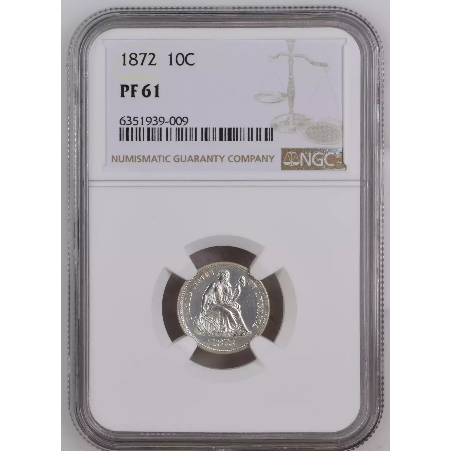 1872 Seated Liberty Dime NGC PF-61 - Old Pueblo Coin