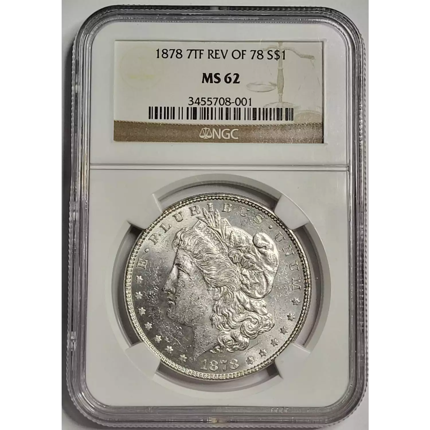 1878 Morgan Silver Dollar NGC MS-62 7TF - Old Pueblo Coin
