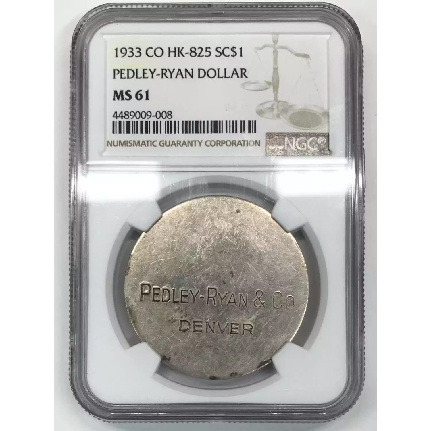 1933 So-Called Dollar NGC MS-61 HK-825 PEDLEY-RYAN & CO - Old Pueblo Coin