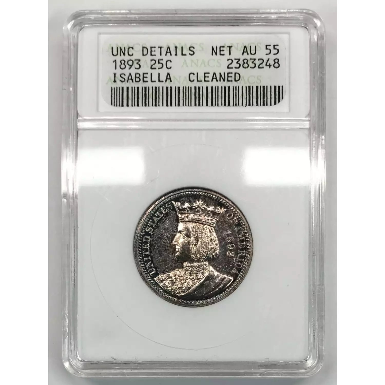 1893 World's Columbian Exposition Isabella Quarter ANACS AU-55 - Old ...
