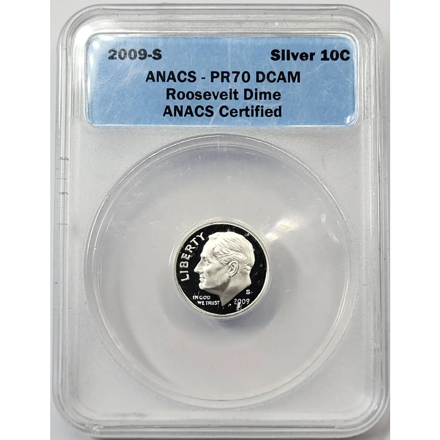 2009-S Roosevelt Dime ANACS PR-70 Silver DCAM - Old Pueblo Coin