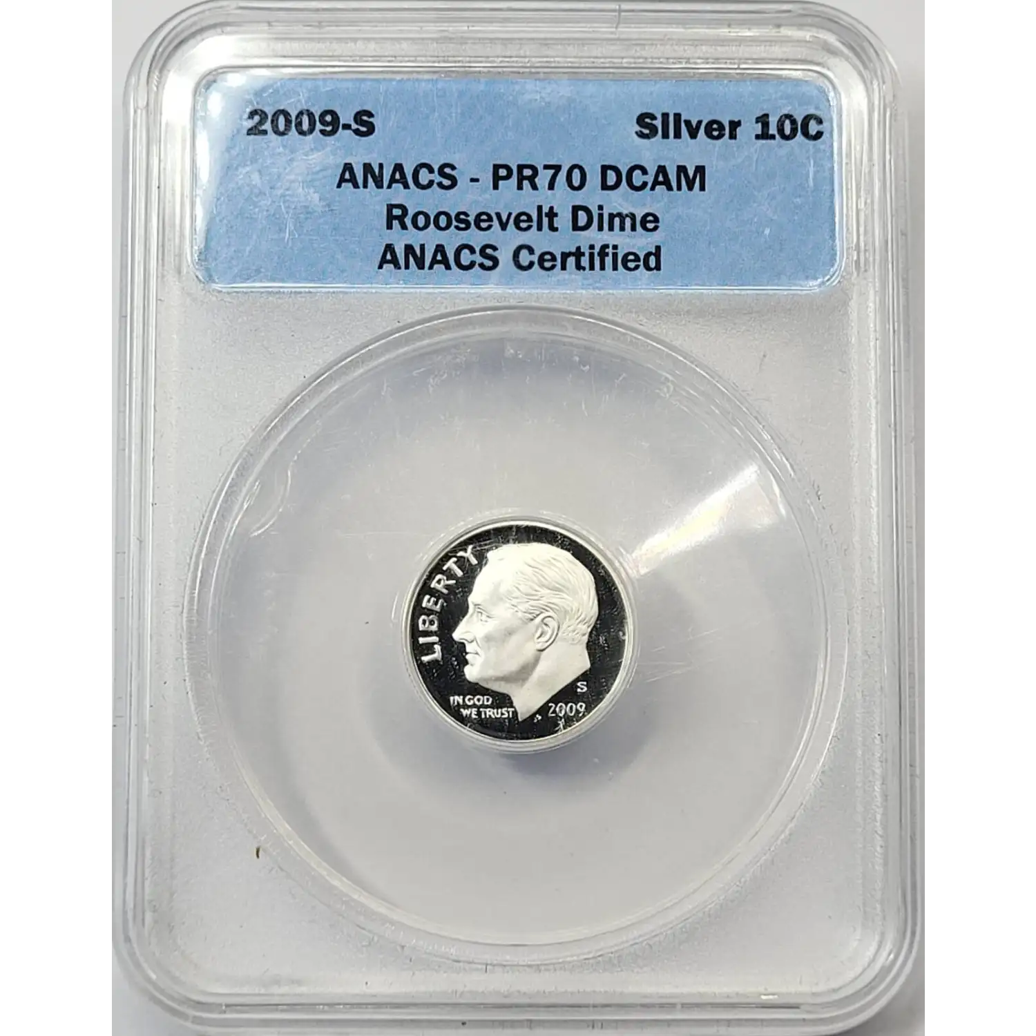 2009-S Roosevelt Dime ANACS PR-70 Silver DCAM - Old Pueblo Coin