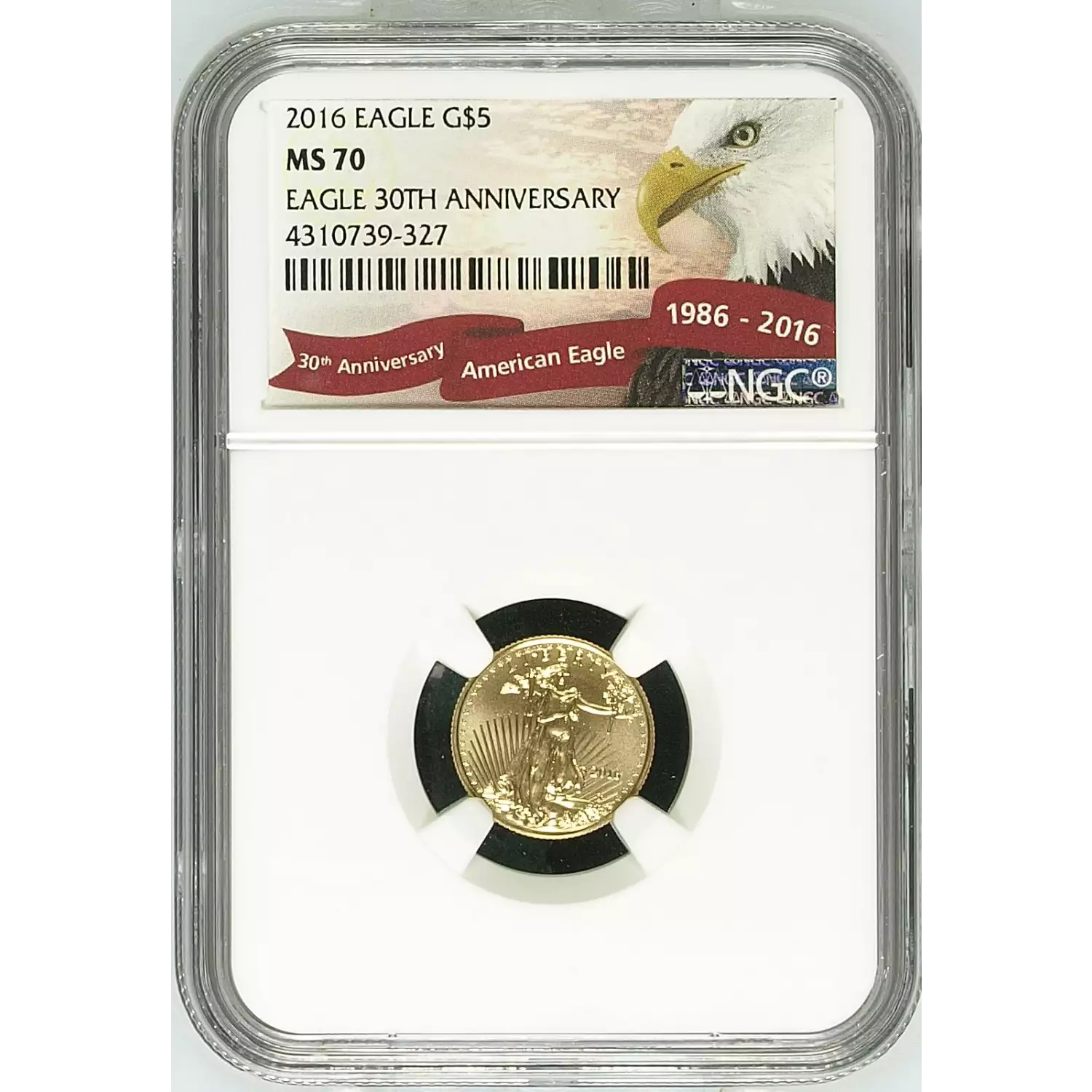 2016 1/10 oz $5 Gold Eagle NGC MS-70 EAGLE 30TH ANNIVERSARY - Old Pueblo Coin