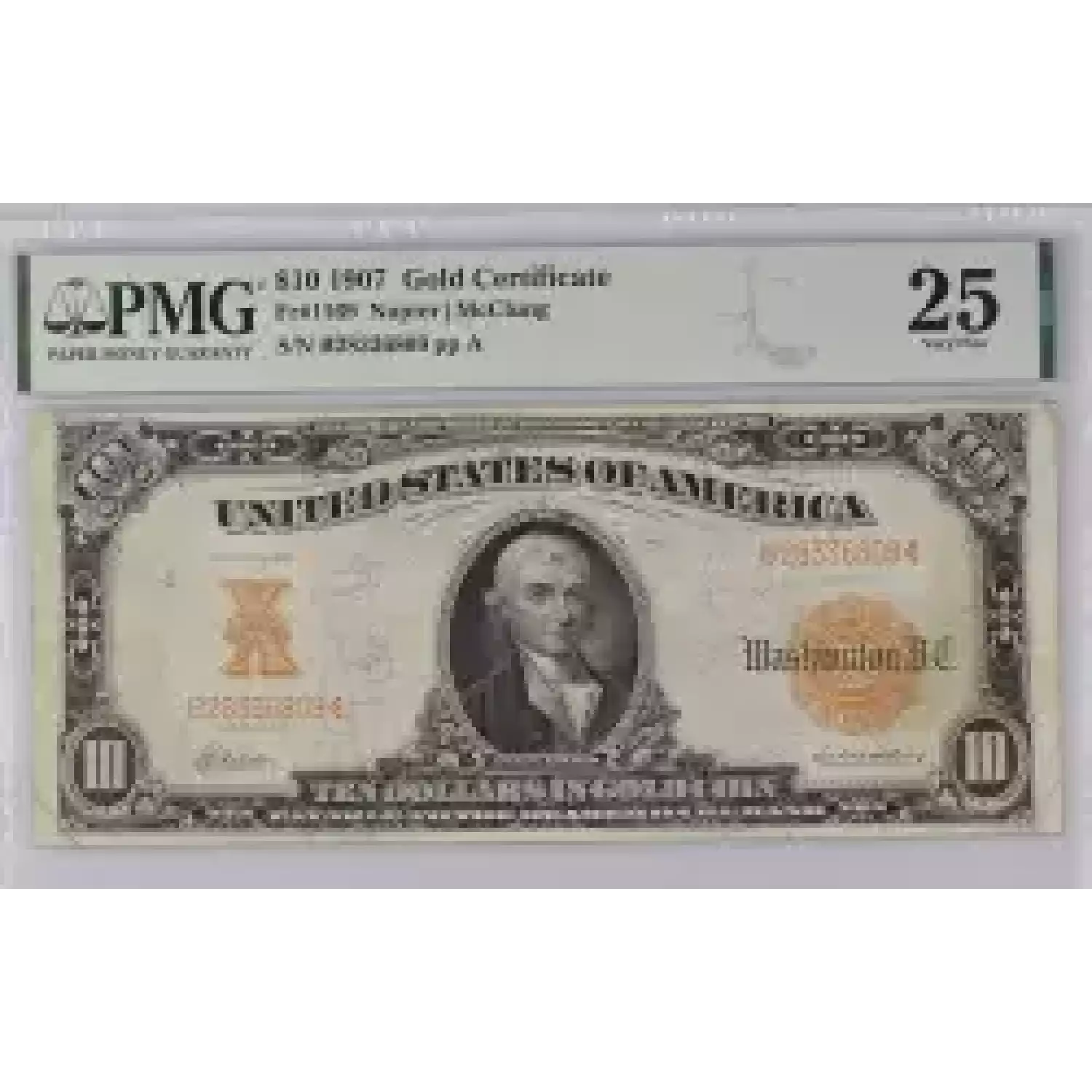 1907 $10 Gold Certificates 1169 PMG 25 - Old Pueblo Coin