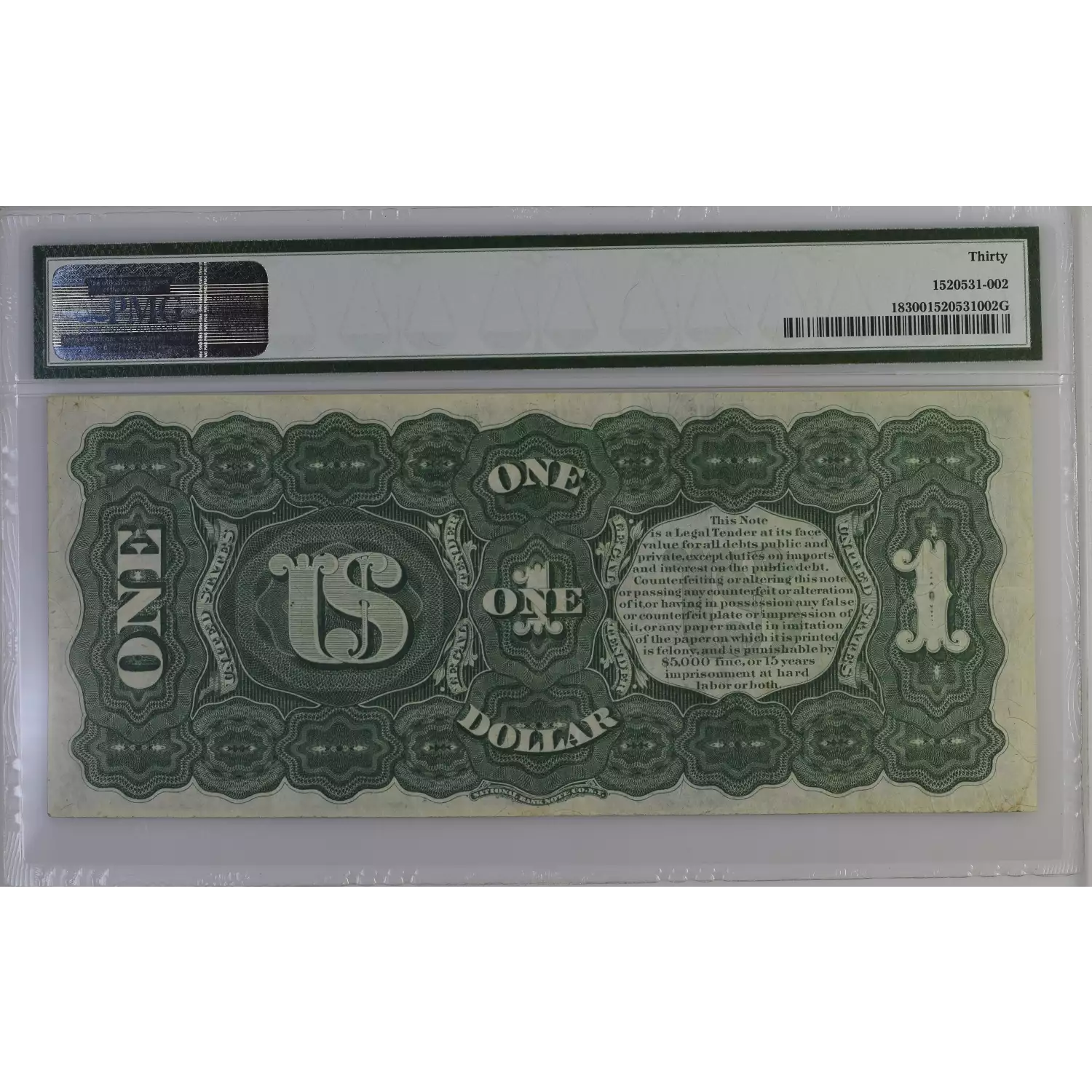 1869 $1 Legal Tender Issues 18 PMG 30 - Old Pueblo Coin