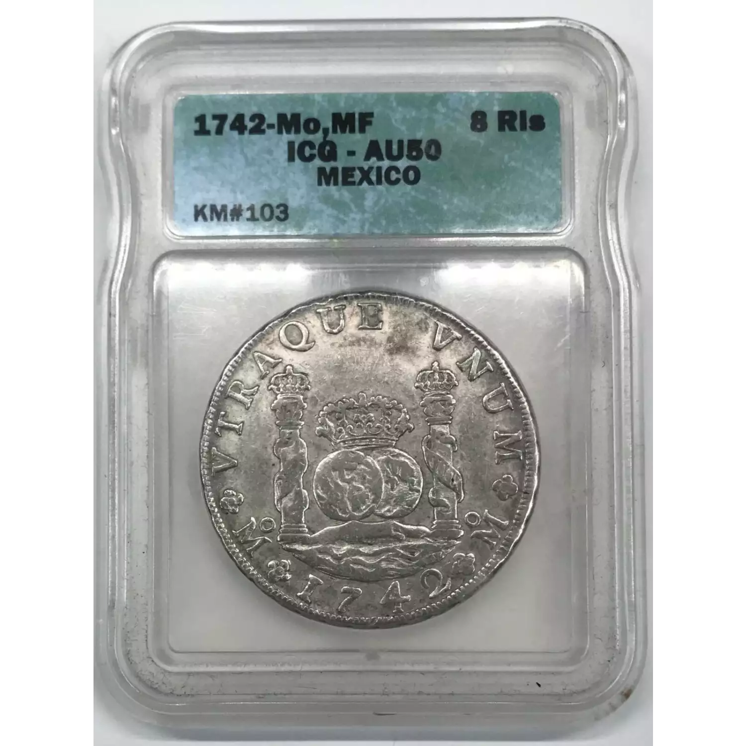 1742-Mo MF MEXICO Silver 8 REALES ICG AU-50 - Old Pueblo Coin