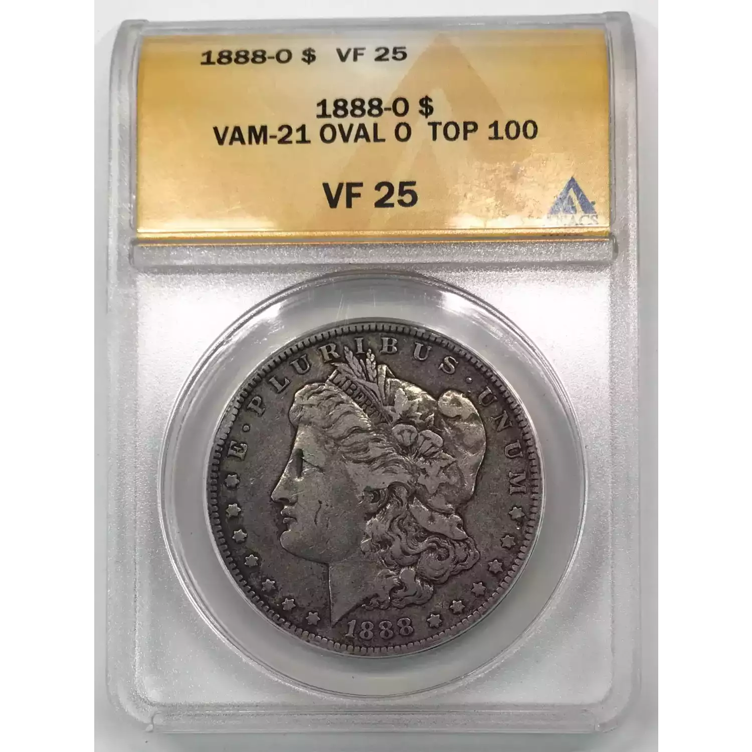 1888-O Morgan Silver Dollar ANACS VF-25 TOP 100 VAM-21 Oval O Tilted Left - Old Pueblo Coin