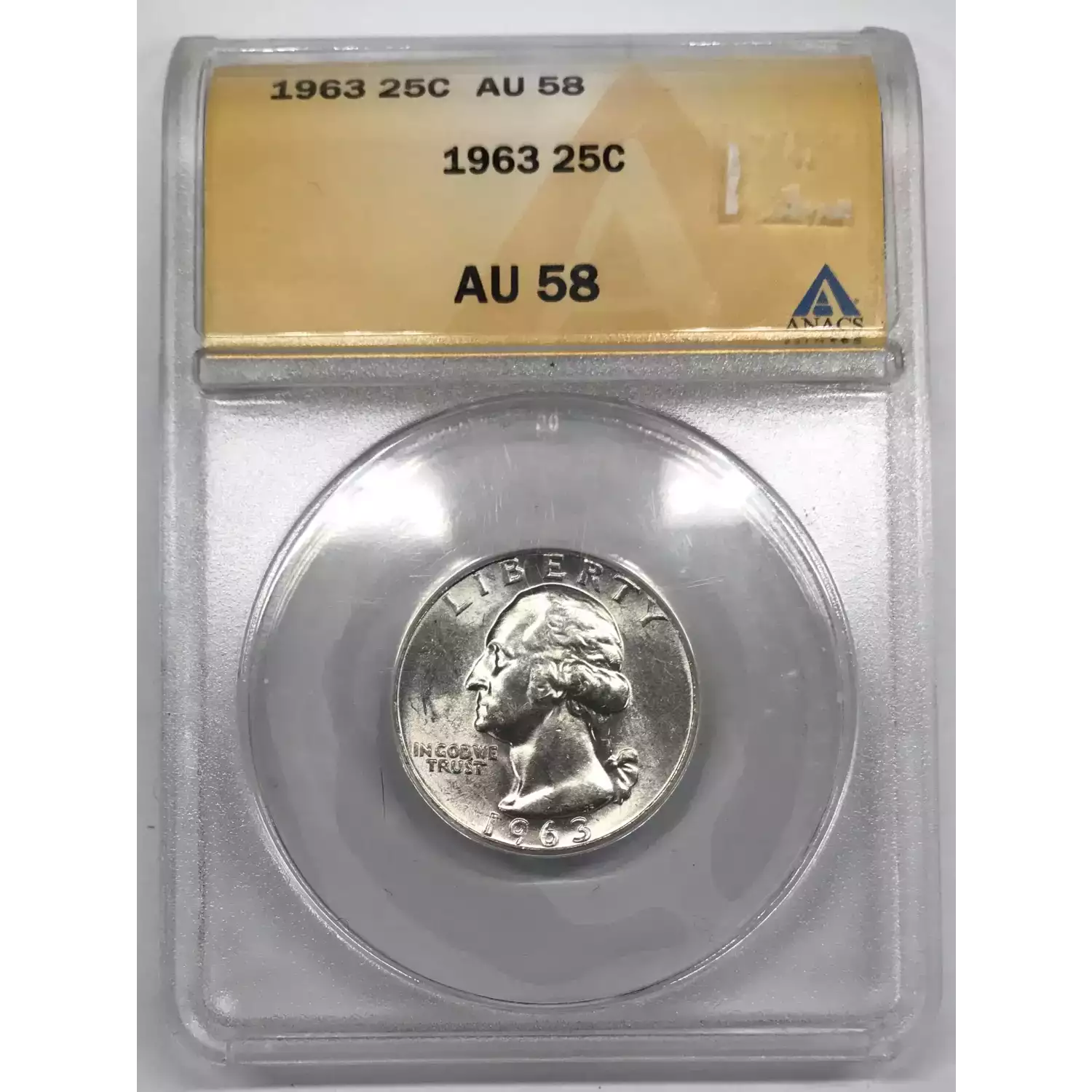 1963 Silver Washington Quarter ANACS AU-58 - Old Pueblo Coin