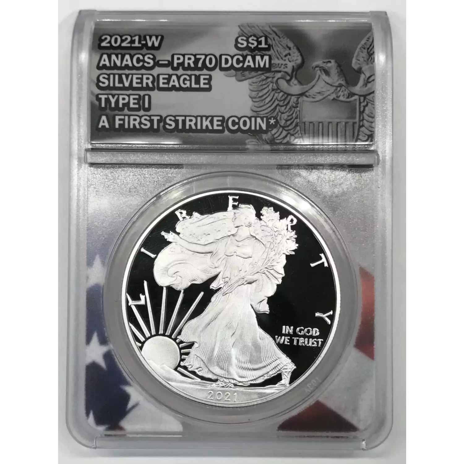2021-W Silver Eagle ANACS PR-70 DCAM Type 1 First Strike - Old Pueblo Coin
