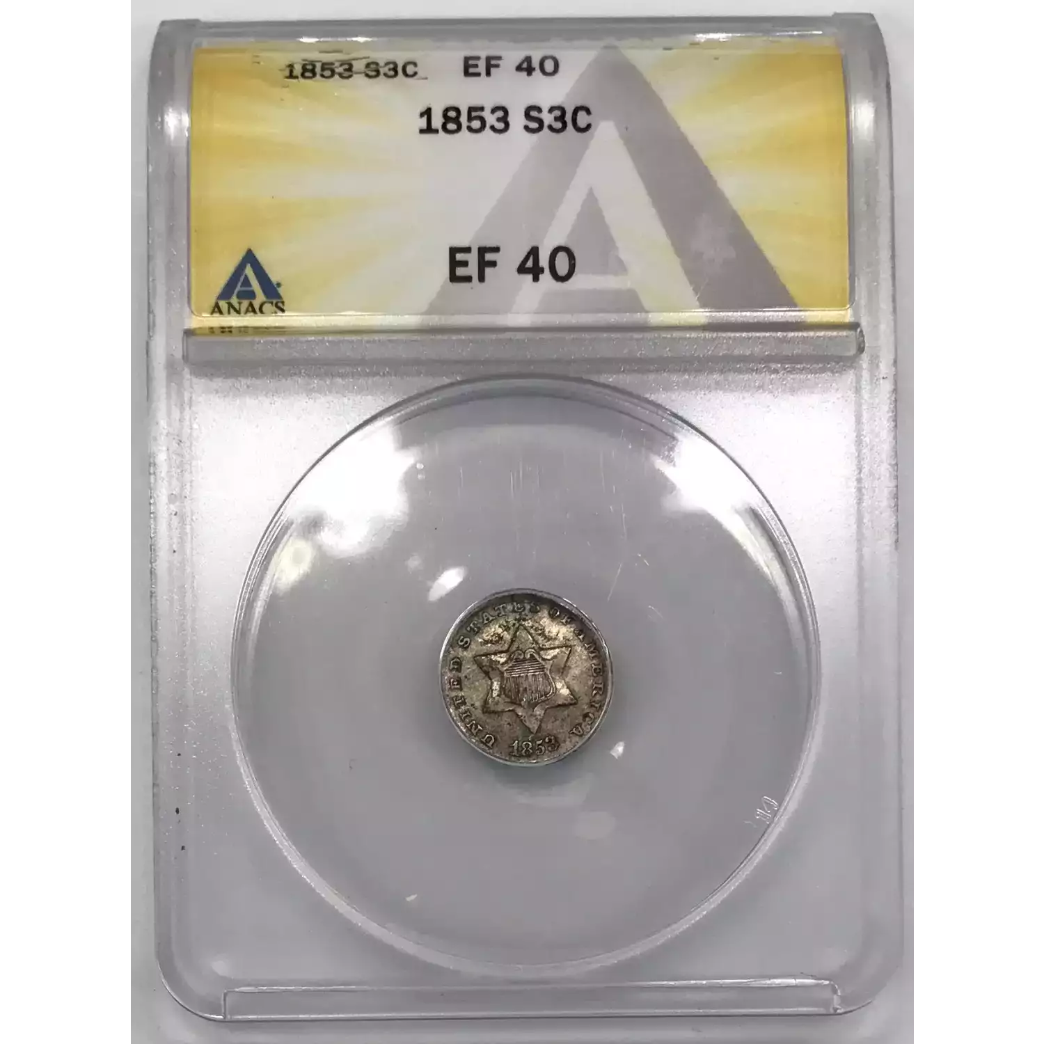 1853 Silver Three Cent Piece (3CS) / Trime ANACS XF-40 - Old Pueblo Coin